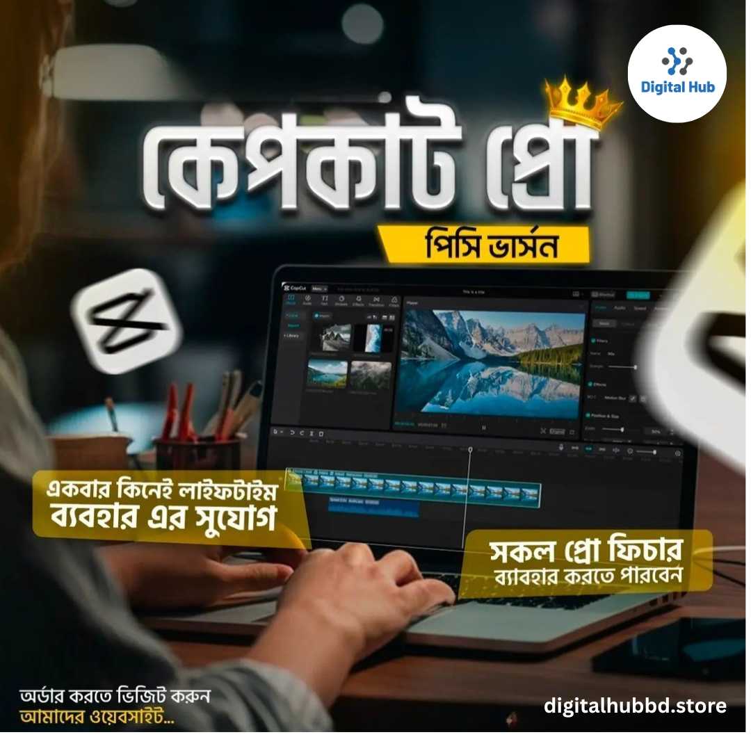 CapCut Pro PC Version lifetime – Digital Hub